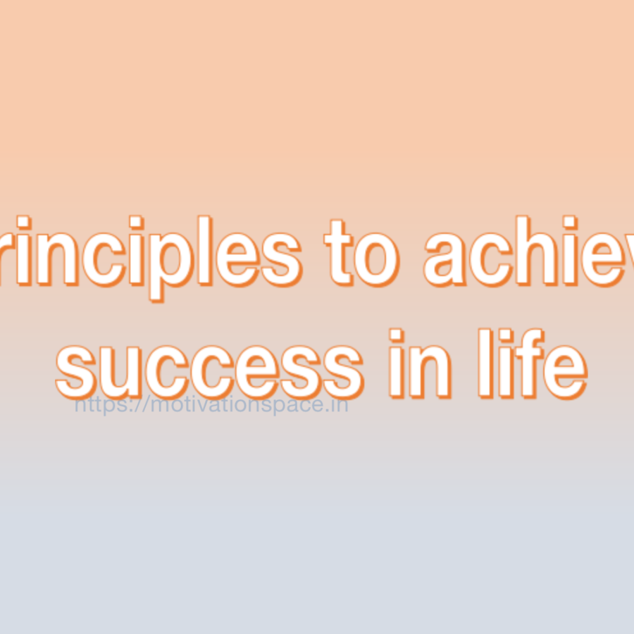 13 tips to achieve success in life - Motivation Space